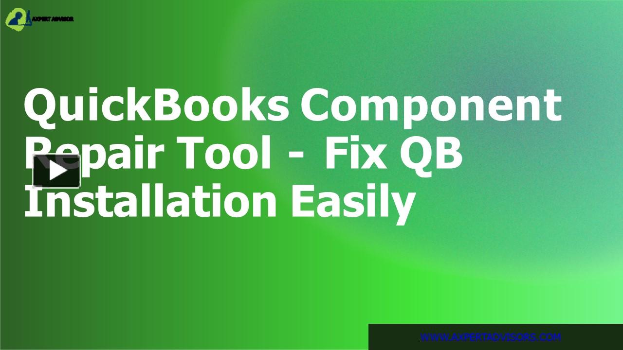 QuickBooks Component Repair Tool - Fix QB Installation Easily presentation | free to download