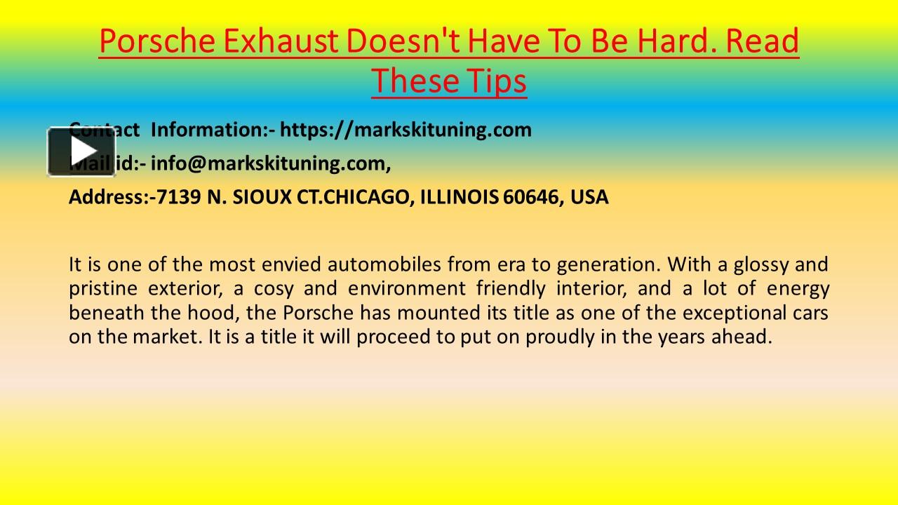 PPT – Porsche Exhaust Doesn't Have To Be Hard. Read These Tips PowerPoint presentation | free to ...