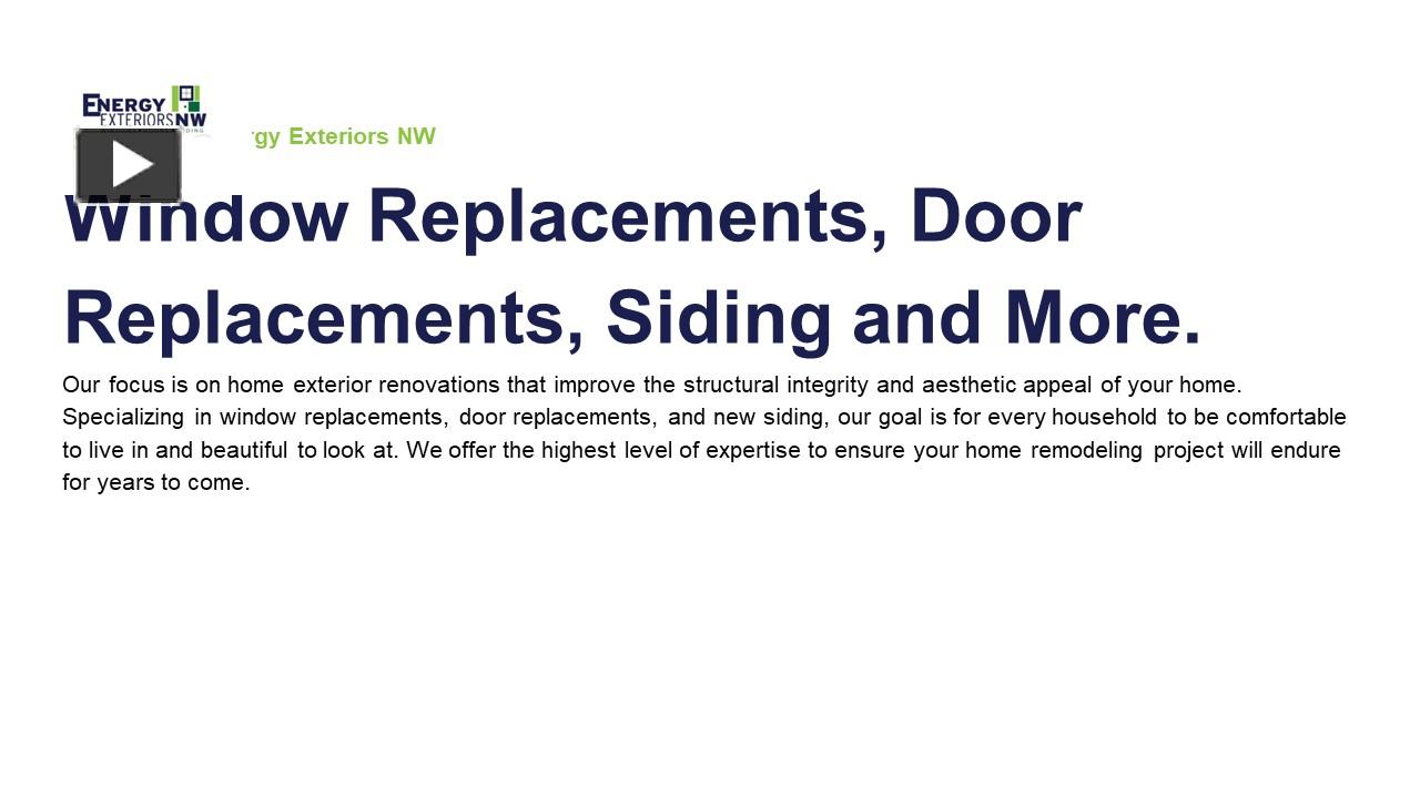 PPT – Energy Exteriors NW | Window, Door, & Siding Replacement ...