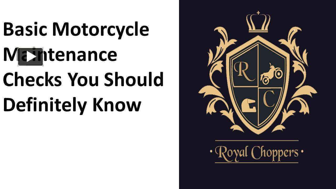Basic Motorcycle Maintenance Checks You Should Definitely Know presentation | free to download