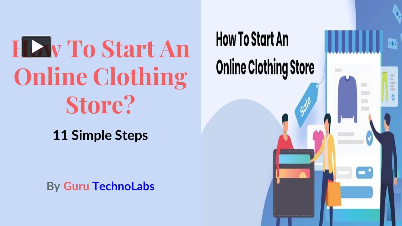 Guide To Start An Online Clothing Store presentation | free to download