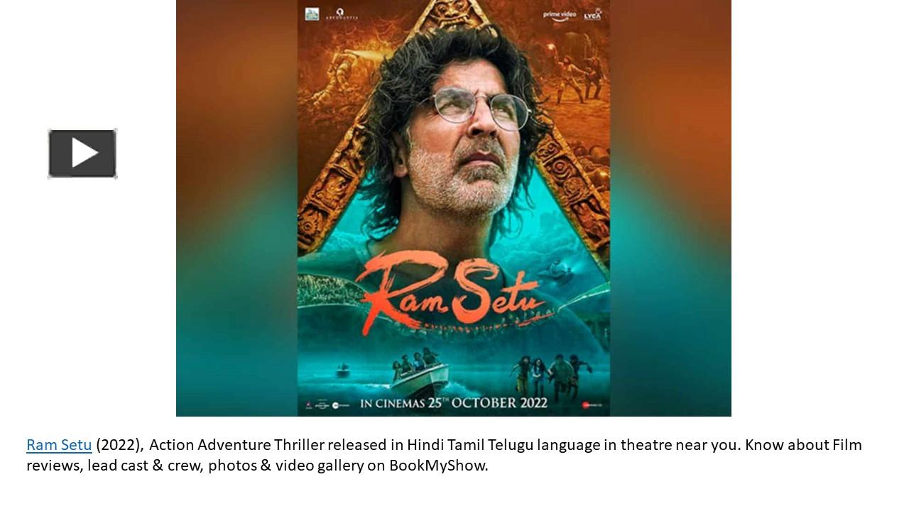 Ram Setu (2022) - Movie (1) presentation | free to download