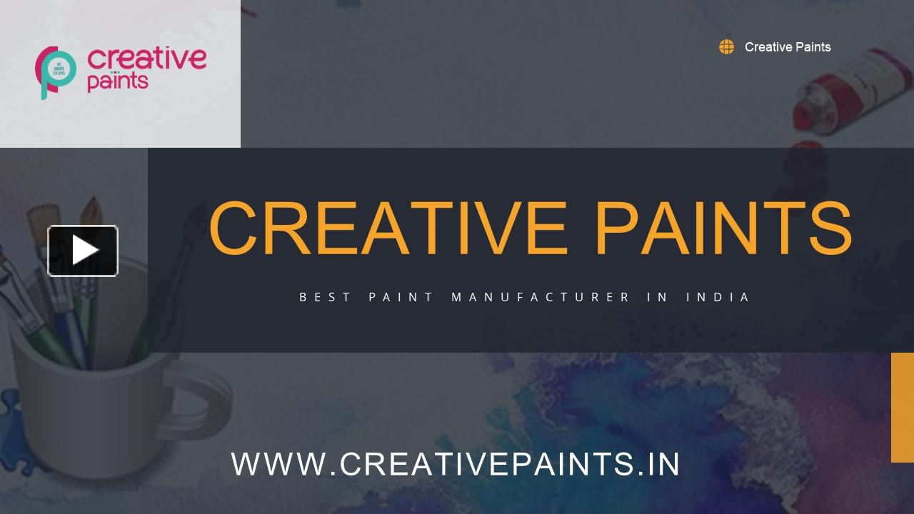 Best Paint Manufacturer in India - Creative Paints presentation | free to download