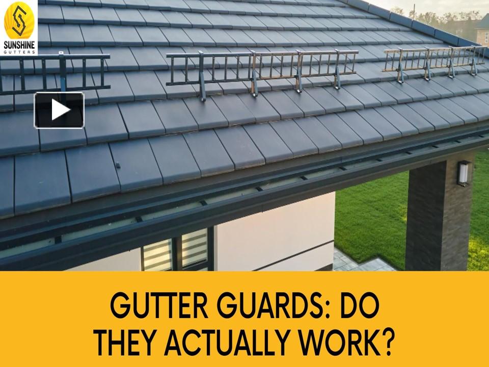 Gutter Guards: Do They Actually Work? presentation | free to download