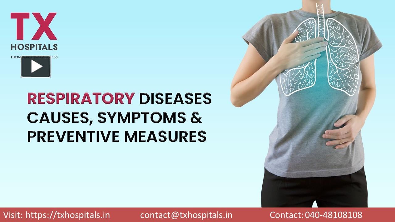 PPT – Respiratory Diseases Causes, Symptoms & Preventive Measures | TX ...