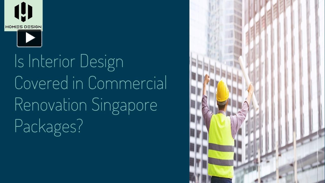 PPT – Know about Interior Design Covered in Commercial Renovation Singapore Packages PowerPoint ...