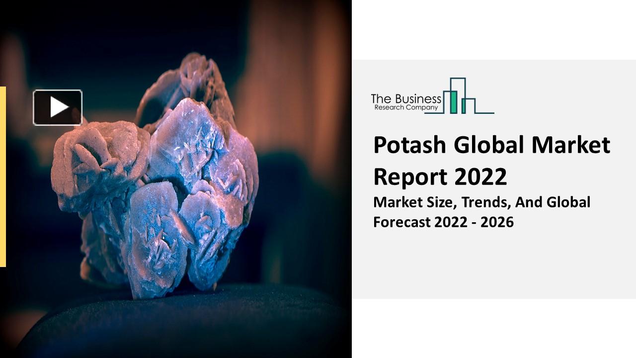 PPT – Potash Market Rapid Growth, Key Solutions, Industry Trends Report To 2031 PowerPoint ...