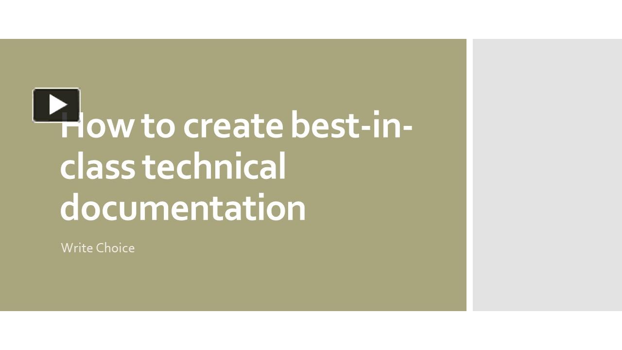 PPT – How to create best-in-class technical documentation PowerPoint presentation | free to ...
