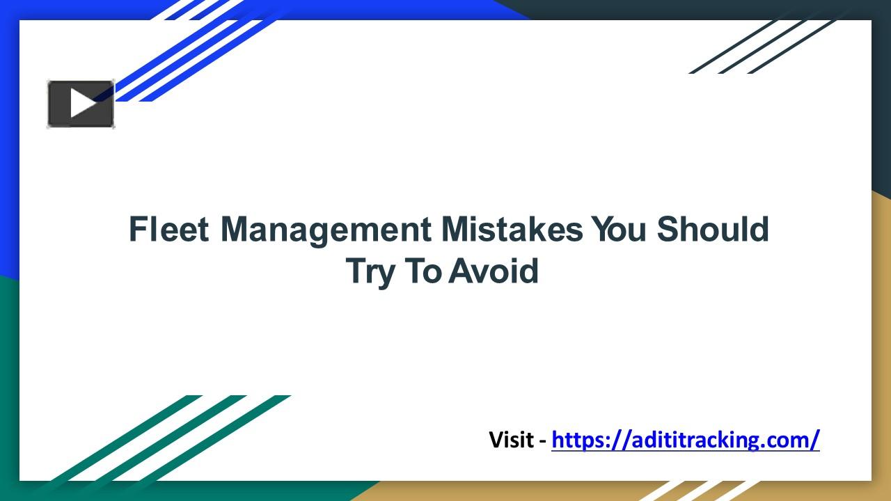 PPT – Top 5 Fleet Management Mistakes You Should Try To Avoid PowerPoint presentation | free to ...