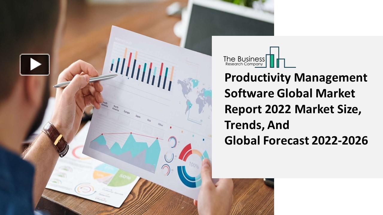 PPT – Global Productivity Management Software Market Insights, Trends Sales, Supply, Demand 2022 ...