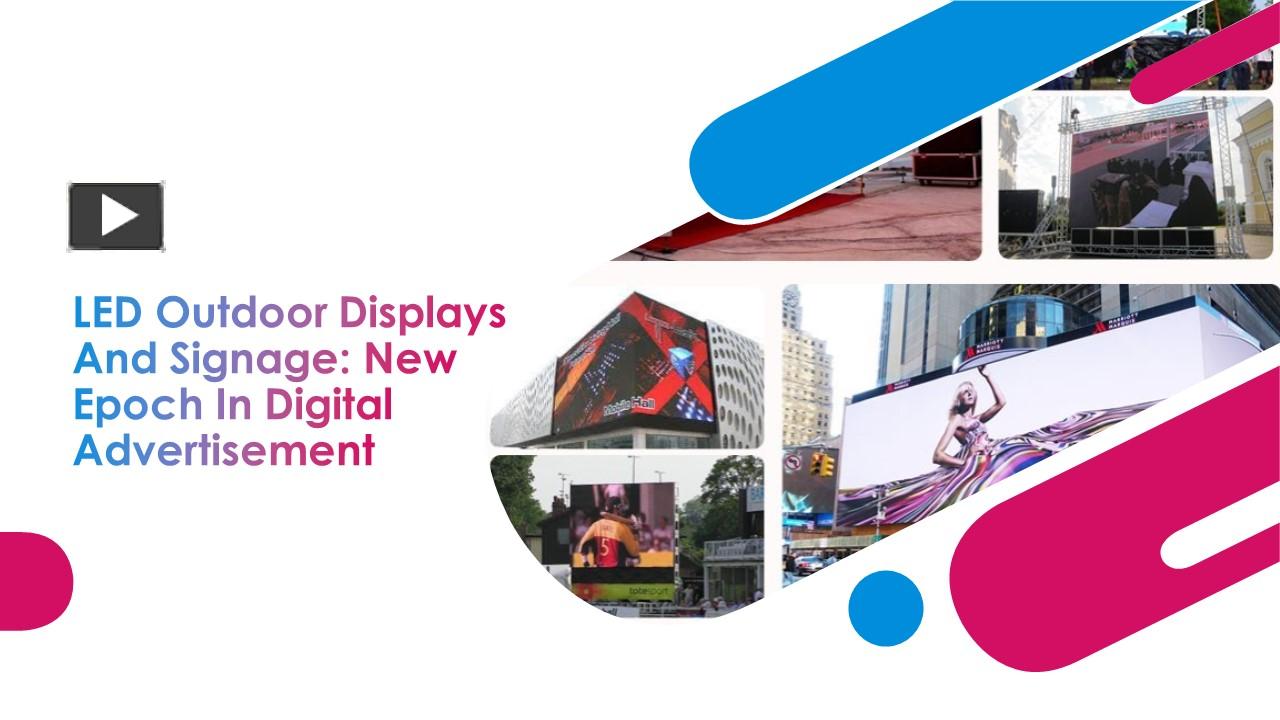 PPT – LED Outdoor Displays And Signage: New Epoch In Digital Advertisement PowerPoint ...