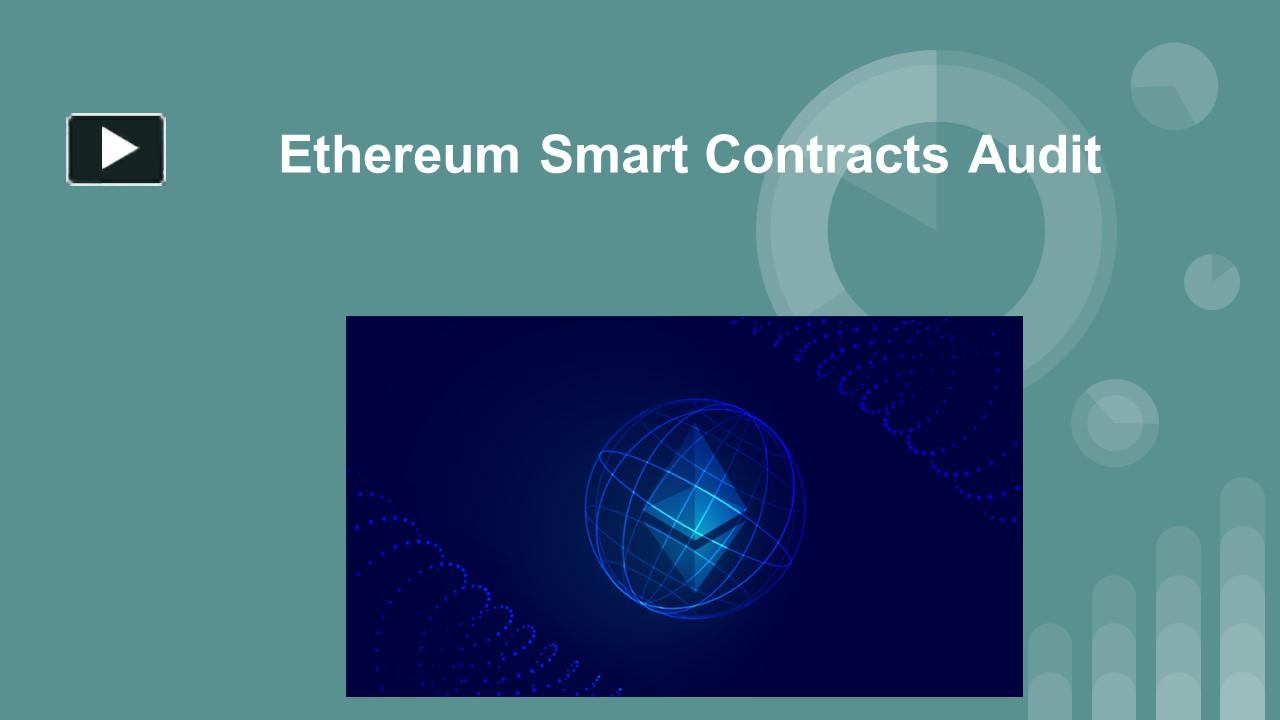 PPT – Ethereum Smart Contracts Audit PowerPoint presentation | free to download - id: 95cd7e-MmM4M