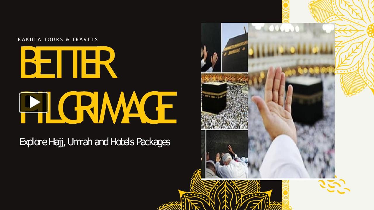 PPT – Best and Affordable Umrah Packages PowerPoint presentation | free to download - id: 95cdc4 ...