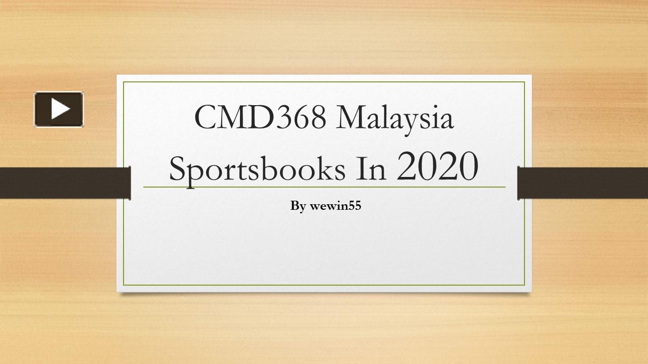 PPT – CMD368 Malaysia Sportsbooks In 2022 PowerPoint presentation ...