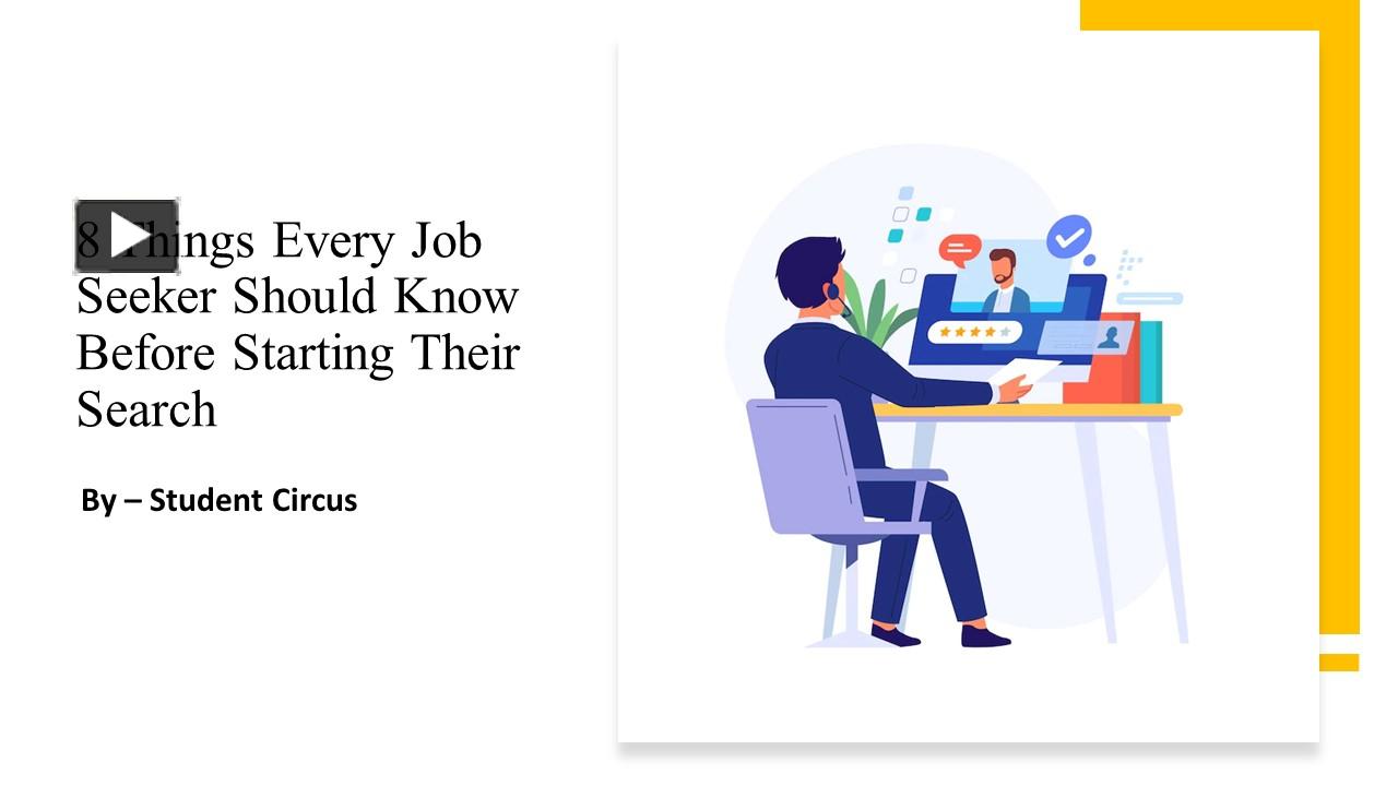 PPT – 8 Things Every Job Seeker Should Know Before Starting Their ...