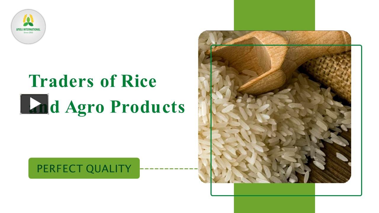 Traders of Rice and Agro Products presentation | free to download