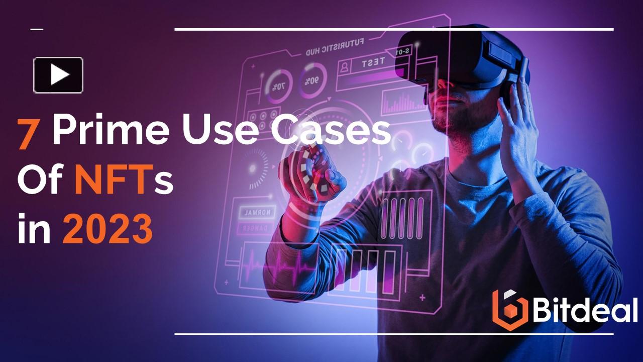 7 Prime NFT Use Cases in 2023 presentation | free to download