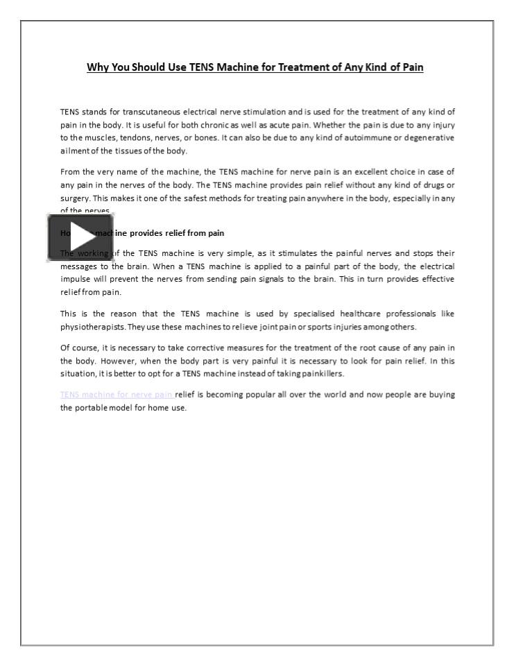 Why You Should Use TENS Machine for Treatment of Any Kind of Pain presentation | free to download