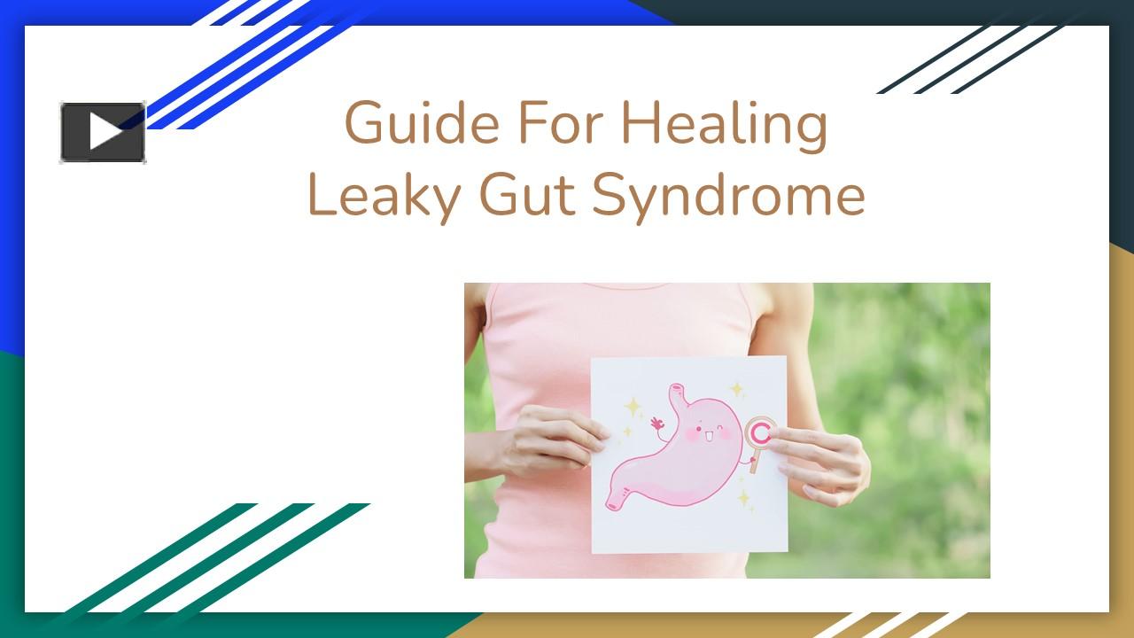 PPT – Guide For Healing Leaky Gut Syndrome PowerPoint presentation ...