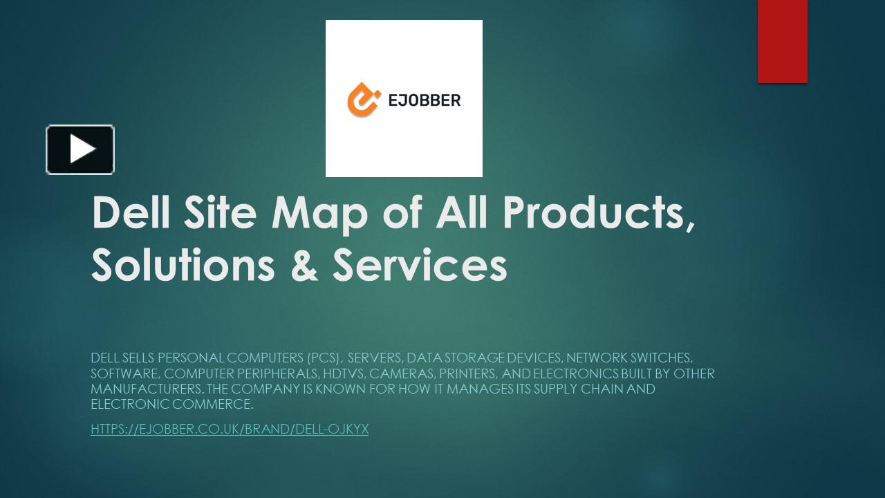 PPT – Dell Site Map of All Products, Solutions & Services PowerPoint presentation | free to ...