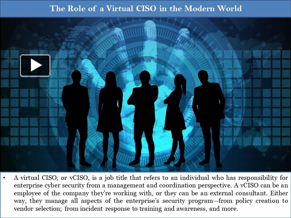 PPT – The Role of a Virtual CISO in the Modern World PowerPoint presentation | free to download ...