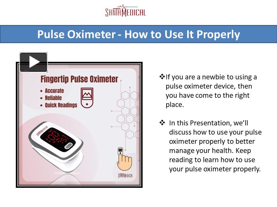 Ppt Pulse Oximeter How To Use It Properly Powerpoint Presentation Free To Download Id