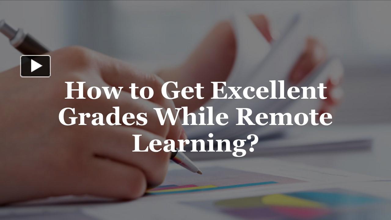How to Get Excellent Grades While Remote Learning? presentation | free ...