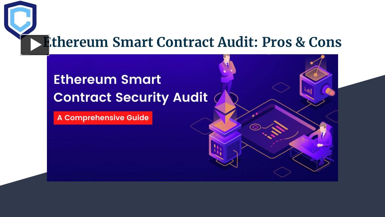 Ethereum Smart Contract Audit: Pros & Cons presentation | free to download