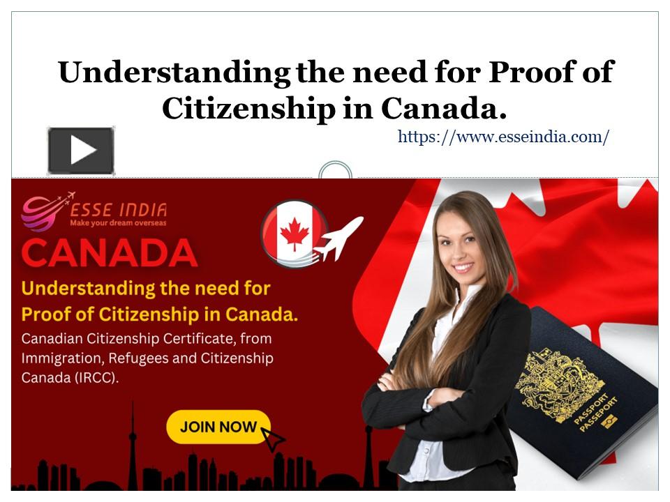 PPT – Understanding the need for Proof of Citizenship in Canada ...