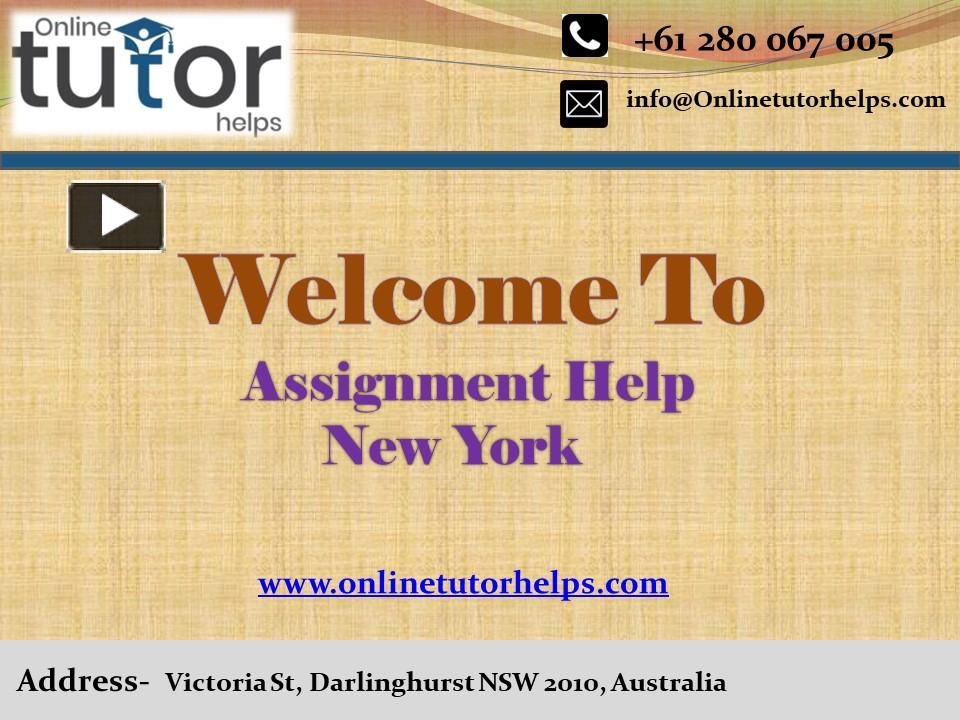 PPT – Assignment Help New York PPT PowerPoint presentation | free to download - id: 95dc5d-YTQyN