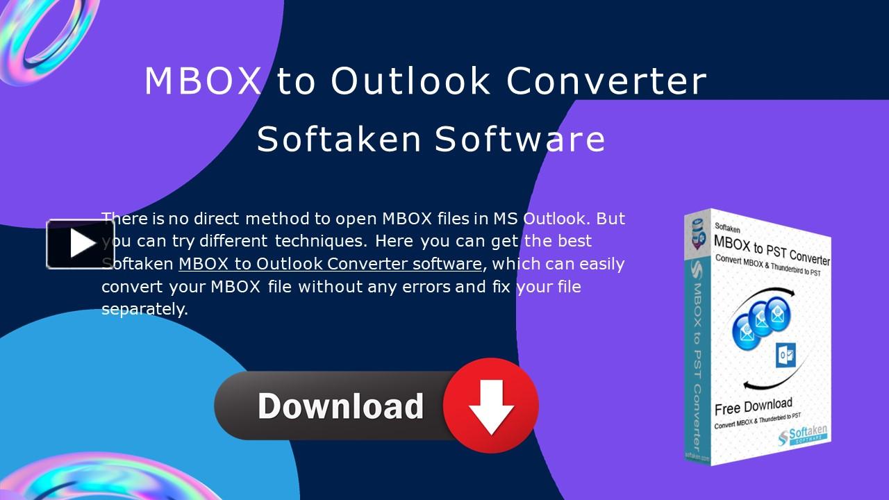 PPT – MBOX to Outlook Converter | Softaken Software PowerPoint presentation | free to download ...