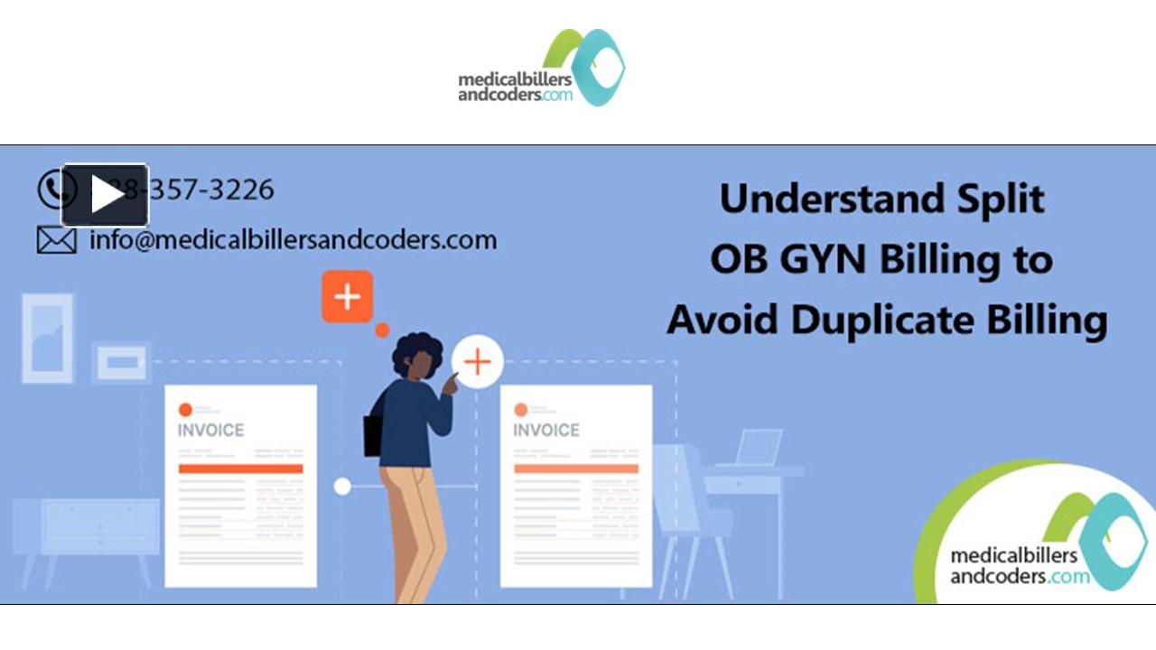 PPT – Understand Split OB GYN Billing to Avoid Duplicate Billing PowerPoint presentation | free ...