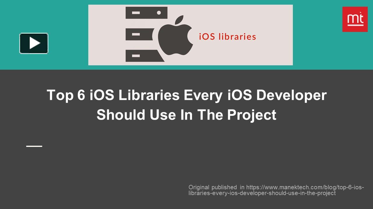 Ppt Top 6 Ios Libraries Every Ios Developer Should Use In The Project