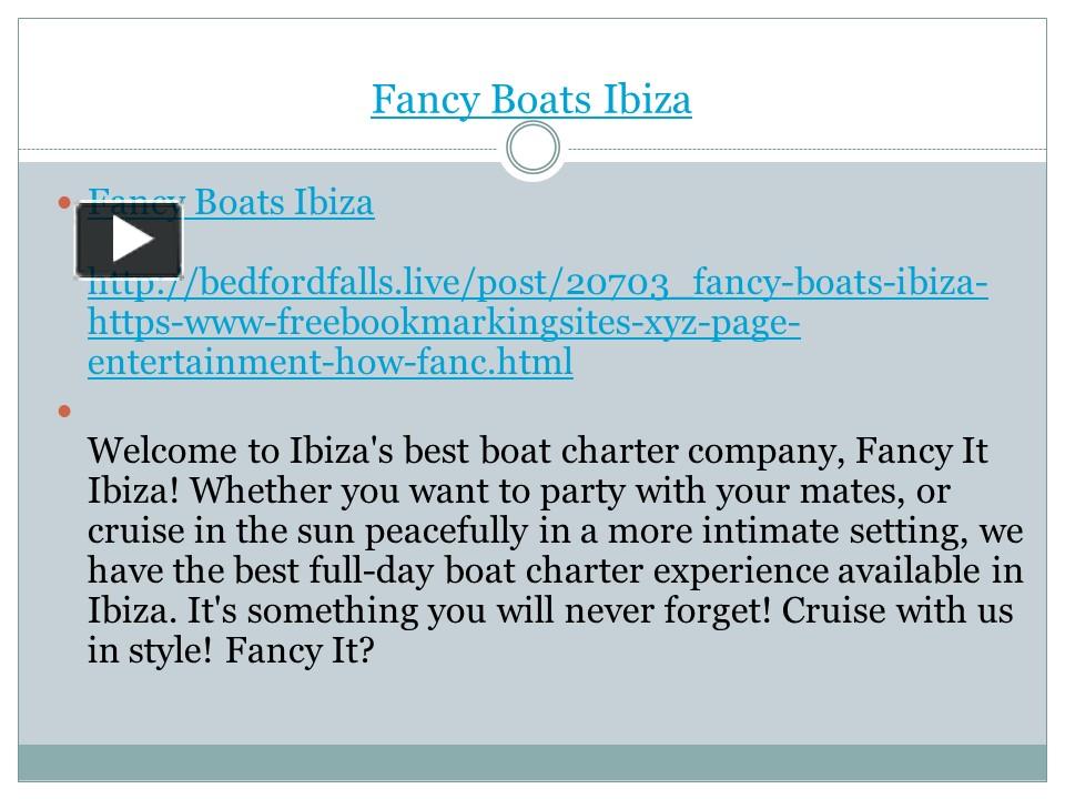 PPT – Fancy Boats Ibiza PowerPoint presentation | free to download - id: 95df77-MjZhY