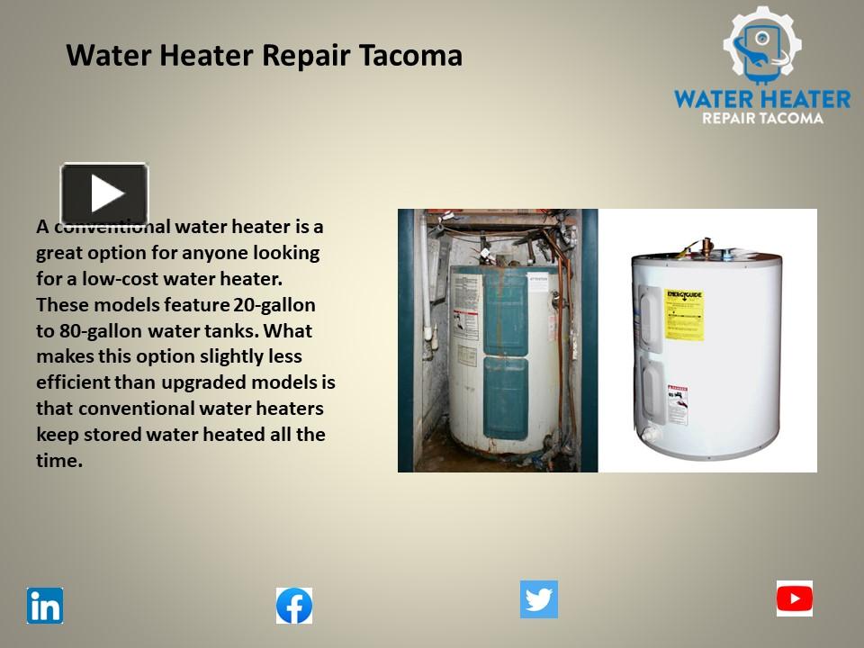 PPT – Traditional Water Heater Repair Service in Tacoma PowerPoint presentation | free to ...