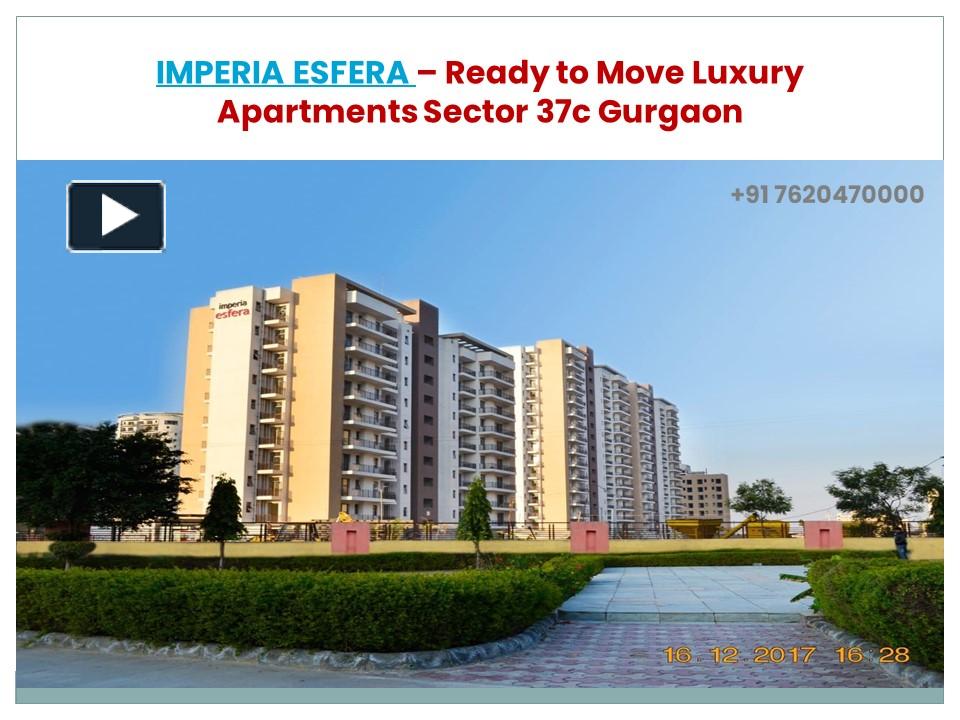 PPT – Imperia Esfera Luxury Apartments in Sector 37C Gurgaon PowerPoint presentation | free to ...