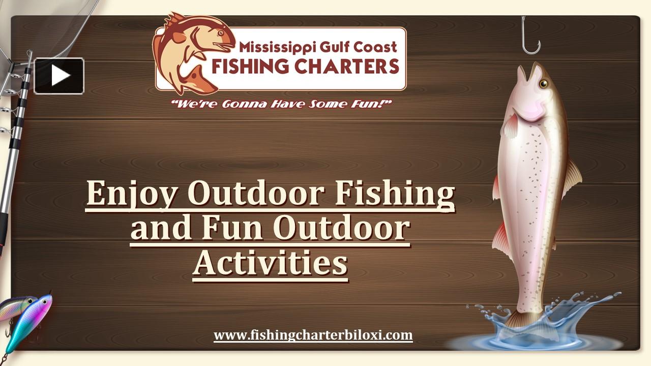 Enjoy Outdoor Fishing and Fun Outdoor Activities presentation | free to ...