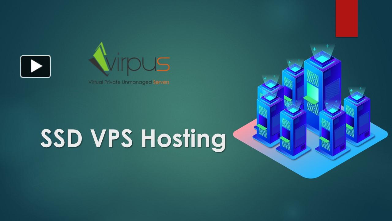 PPT – SSD VPS Hosting (10) PowerPoint presentation | free to download - id: 95e9d2-MDQ0M