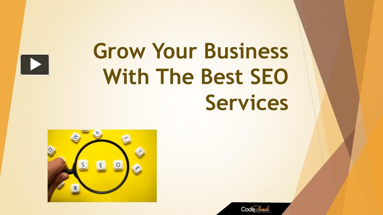 PPT – Grow Your Business With The Best SEO Services PowerPoint presentation | free to download ...