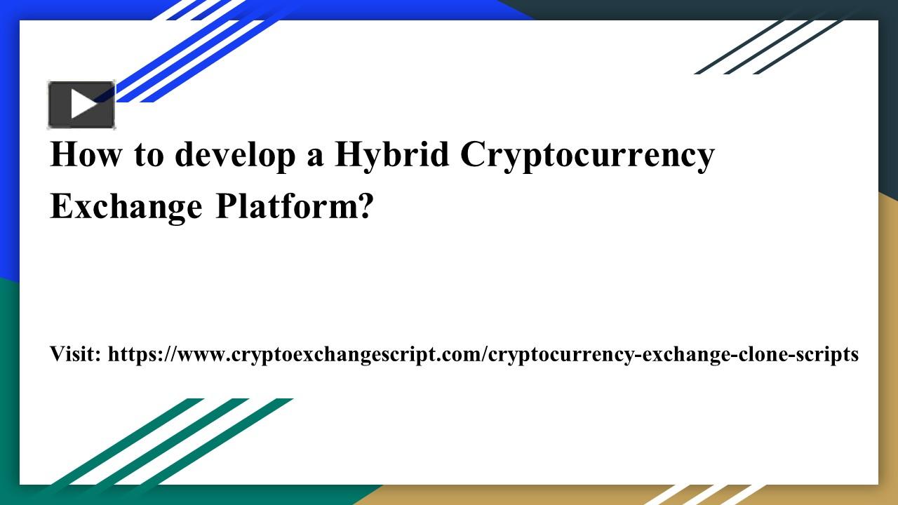 PPT – How to develop a Hybrid Cryptocurrency Exchange Platform ...