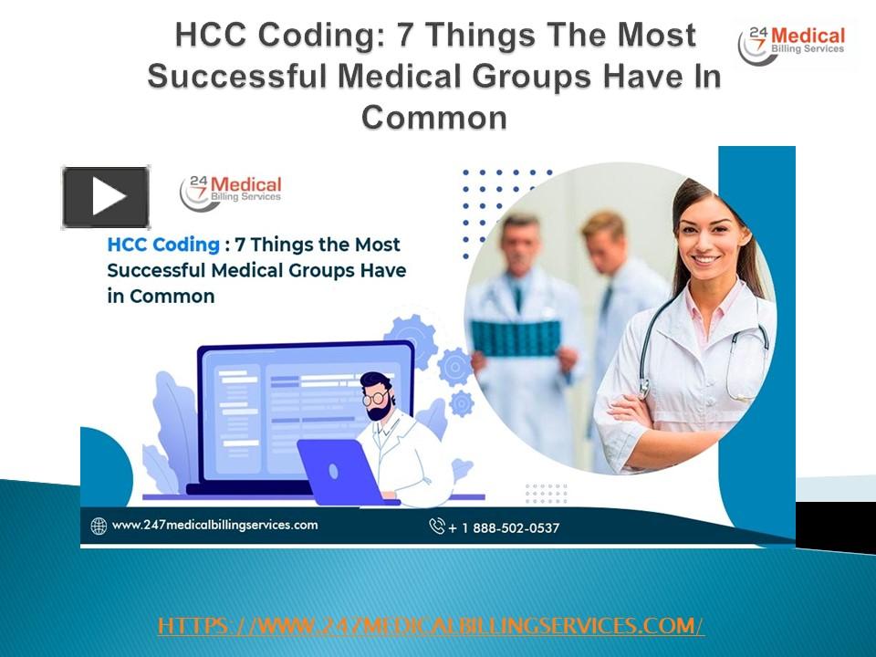 PPT – HCC Coding: 7 Things The Most Successful Medical Groups Have In Common PowerPoint ...