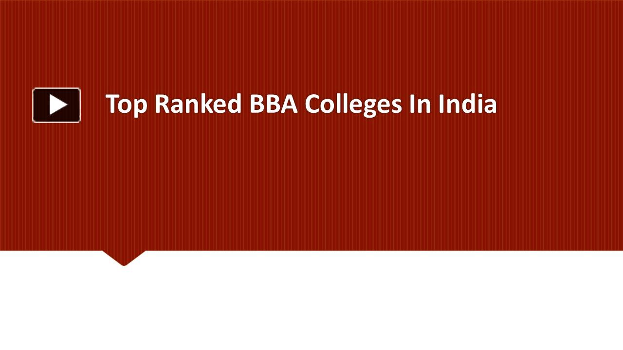 PPT – Top Ranked BBA Colleges In India PowerPoint presentation | free to download - id: 95ee9a-NjBiM