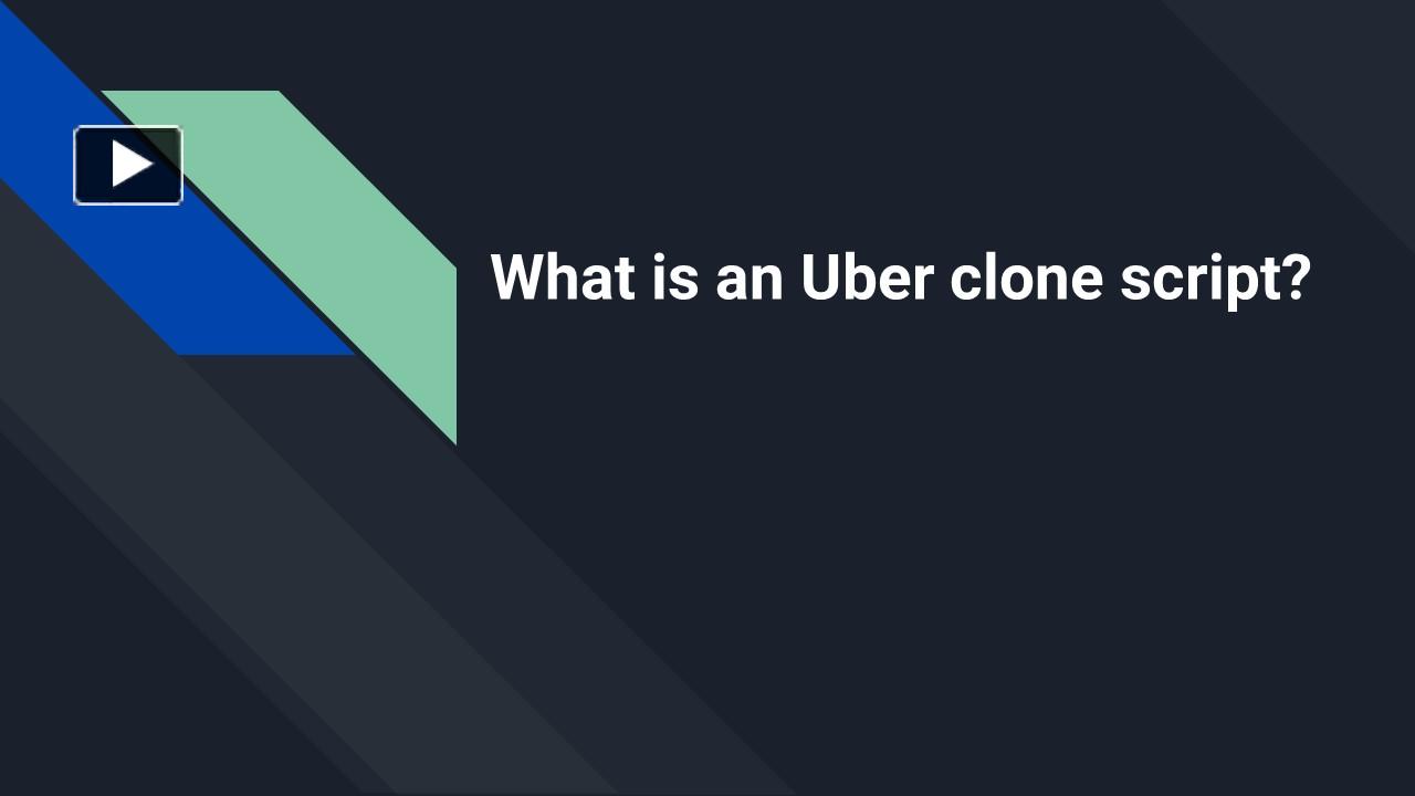 PPT – What is an Uber clone script? PowerPoint presentation | free to download - id: 95ef26-ZmM5Y