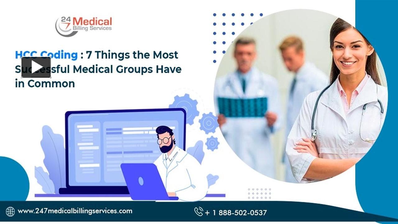 HCC Coding: 7 Things The Most Successful Medical Groups Have In Common presentation | free to ...