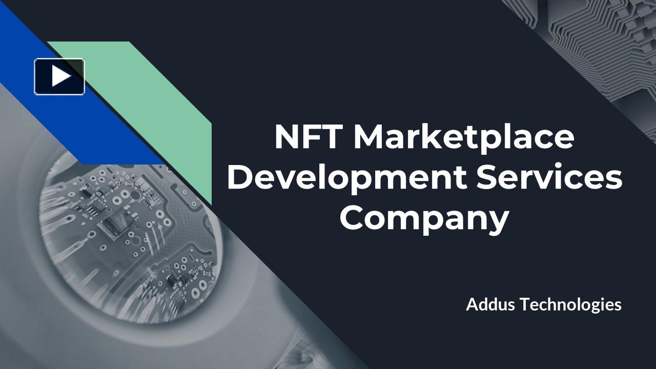 PPT – NFT Marketplace Development Services Company - Addus Technologies PowerPoint presentation ...