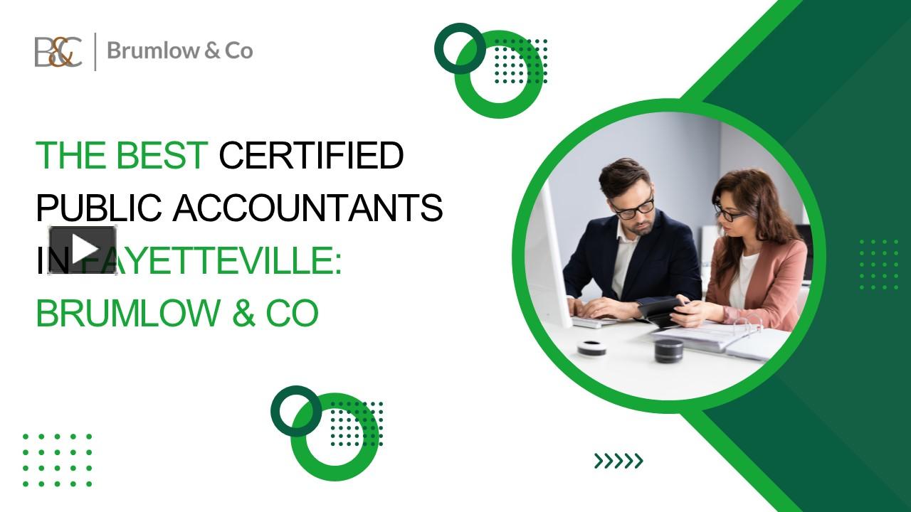 PPT – The Best Certified Public Accountants In Fayetteville: Brumlow & Co PowerPoint ...