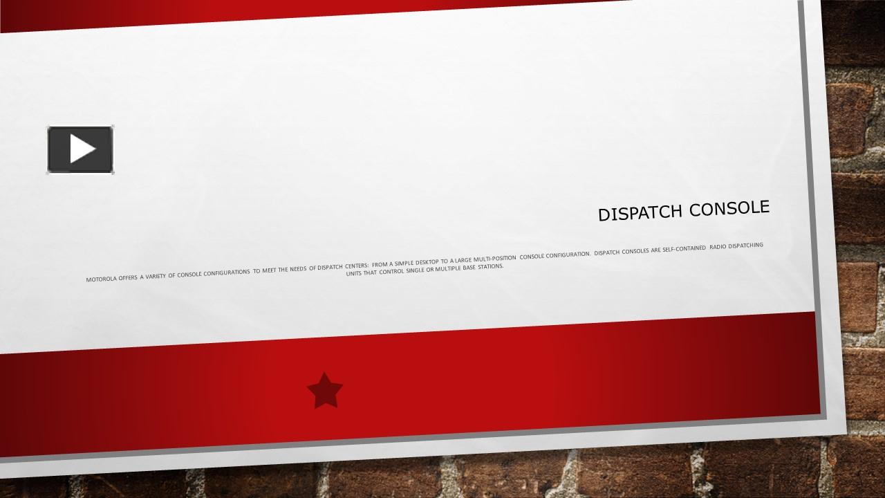 PPT – Dispatch Console PowerPoint presentation | free to download - id: 95f42f-ZDRlZ