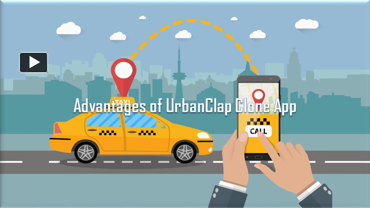 PPT – Advantages of UrbanClap Clone App PowerPoint presentation | free to download - id: 95f508 ...