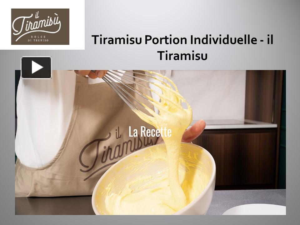 PPT – Tiramisu Portion Individuelle - il Tiramisu PowerPoint presentation | free to download ...