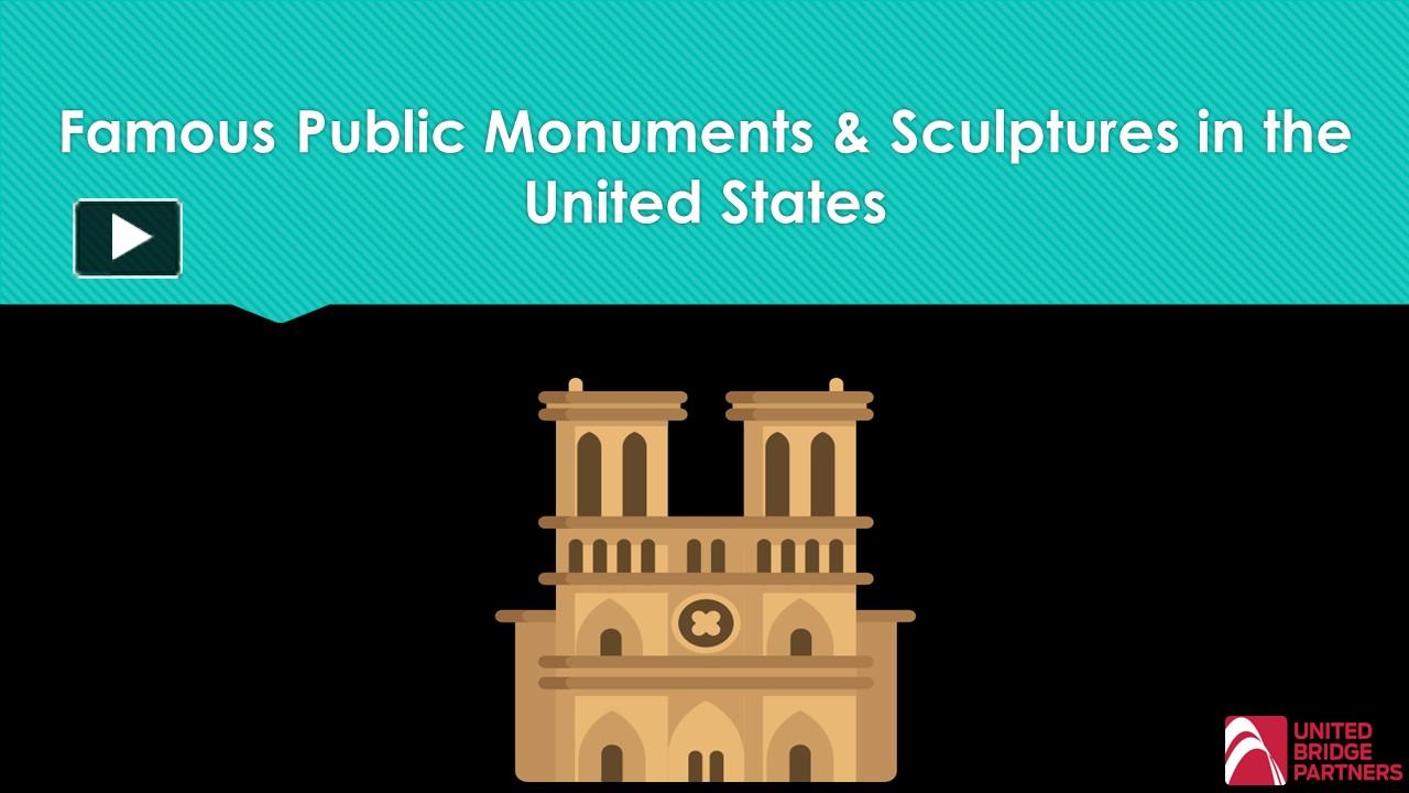 PPT – Famous Public Monuments & Sculptures in the United States ...